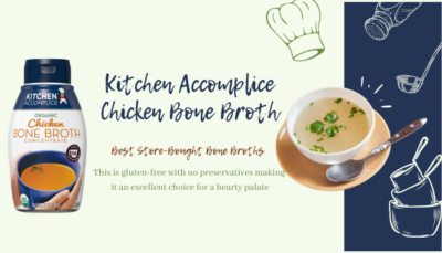 10 Best Store-Bought Bone Broths 2023 - Buying Guide